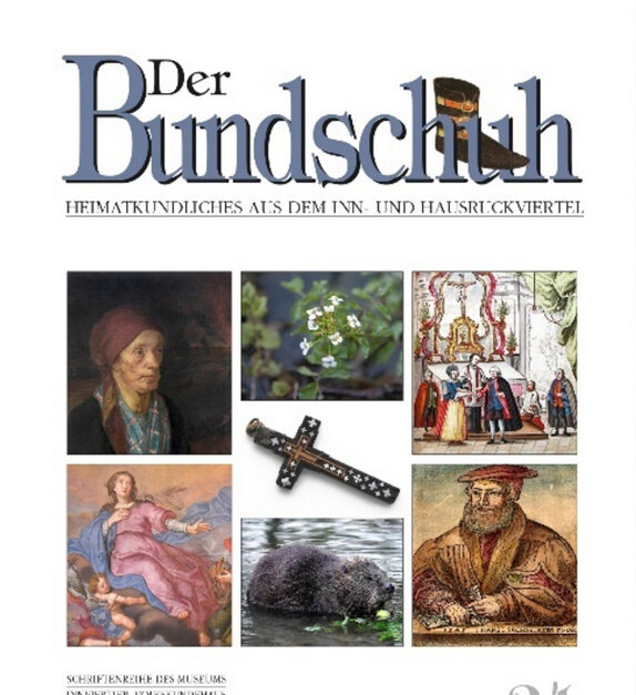 Der Bundschuh. Heimatkundliches aus dem Inn- und Hausruckviertel ...