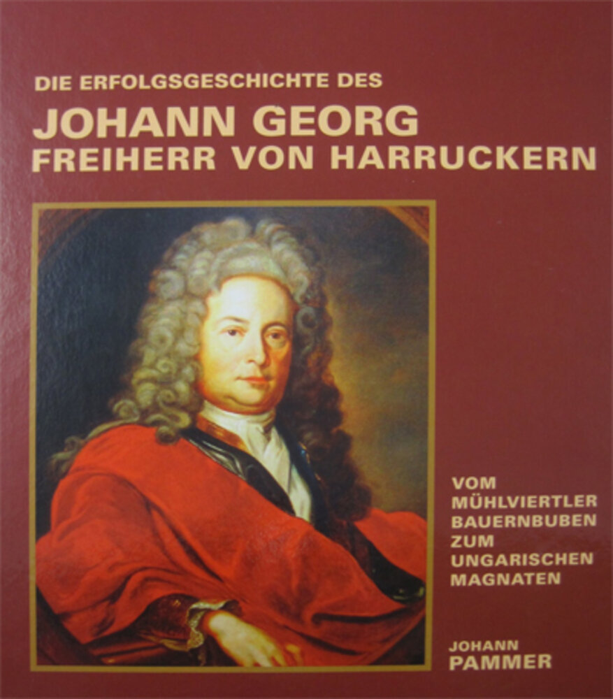 Pammer, Johann: Die Erfolgsgeschichte des Johann Georg Freiherr von ...